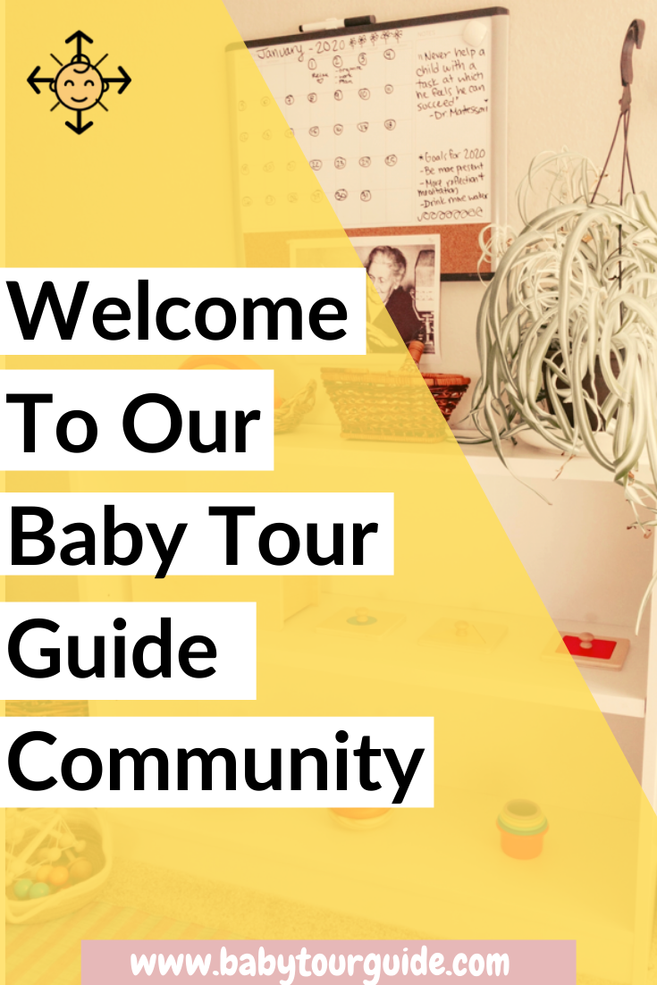 Welcome to Our Baby Tour Guide Community - Baby Tour Guide