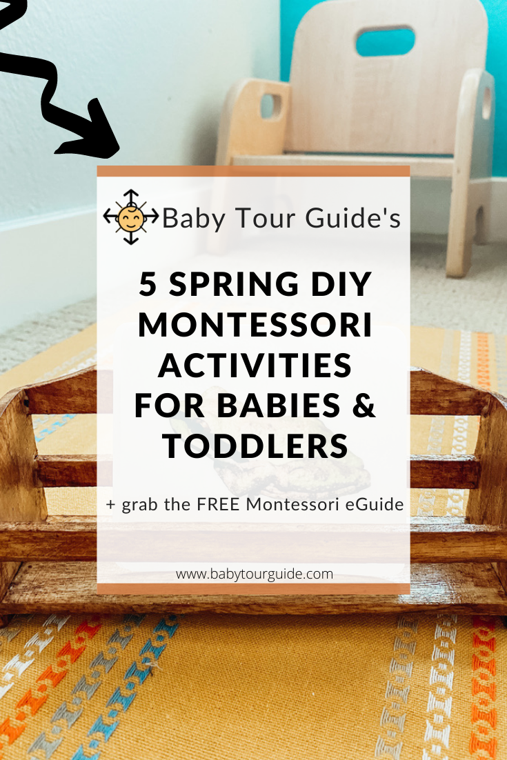 5 Montessori Baby Spring Activities – Baby Tour Guide